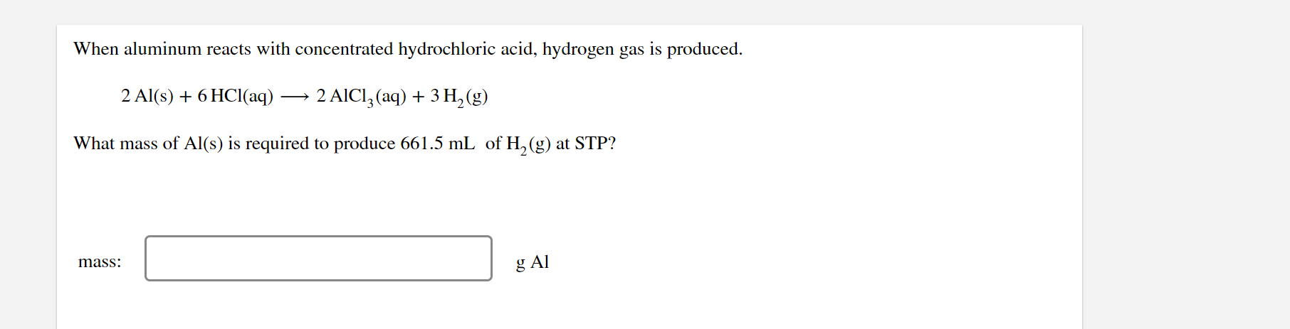 Solved When aluminum reacts with concentrated hydrochloric | Chegg.com