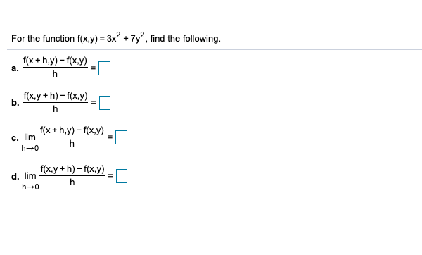 Solved For The Function F X Y 3x2 7y2 Find The