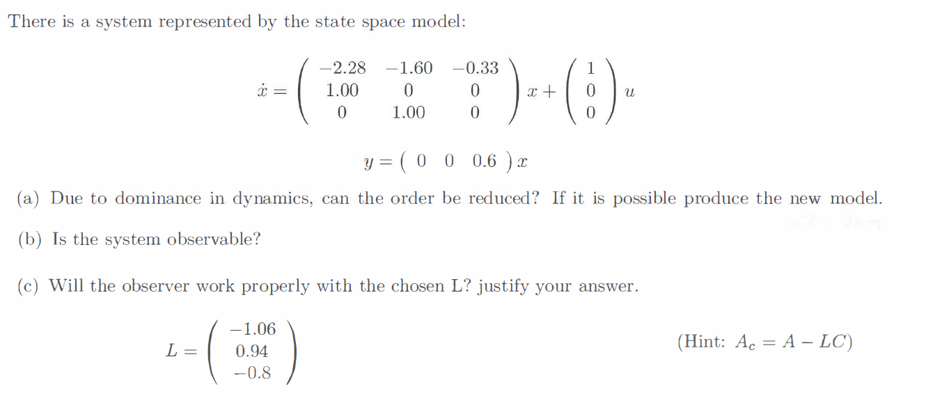 Solved There is a system represented by the state space | Chegg.com