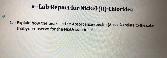 Solved Lab Report for Nickel (II) Chloriden 1. Explain-how | Chegg.com