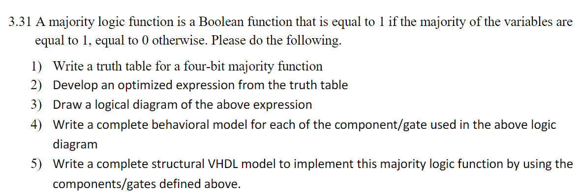 Solved 331 A Majority Logic Function Is A Boolean Function 7557