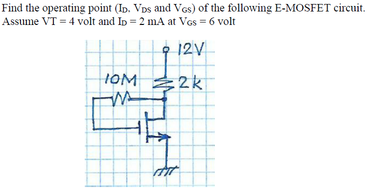 Solved Find the operating point (ID, Vps and VGs) of the | Chegg.com