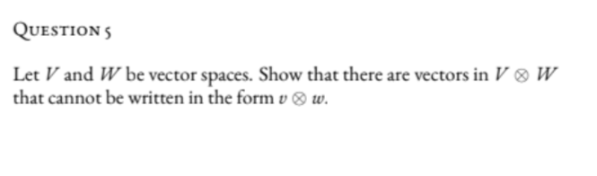 Solved Question S Let V and W be vector spaces. Show that | Chegg.com