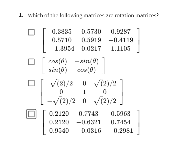 Which of the following matrices are rotation | Chegg.com