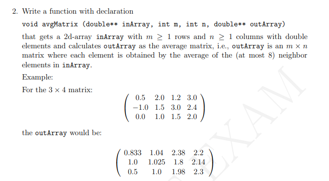 Solved 2. Write a function with declaration void avgMatrix | Chegg.com