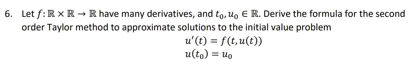 Solved 6. Let f: R XR → R have many derivatives, and to, U, | Chegg.com