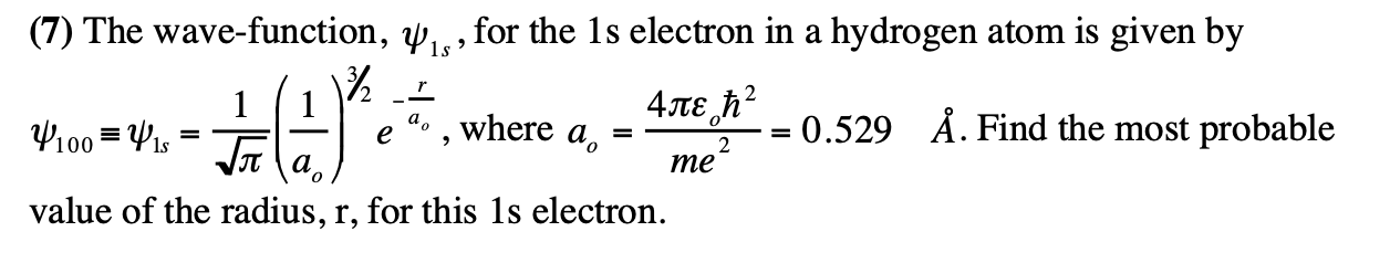Solved (7) The wave-function, Y., for the 1s electron in a | Chegg.com