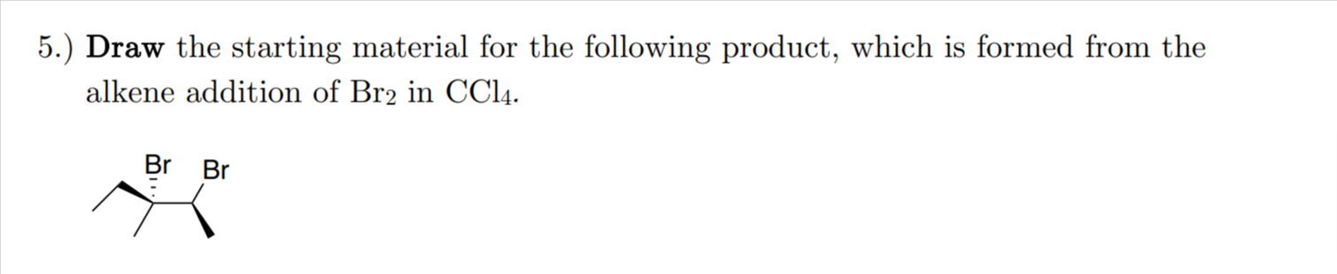 Solved Draw the starting material for the following product, | Chegg.com