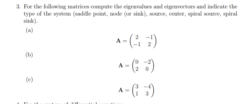 Solved 3. For the following matrices compute the eigenvalues | Chegg.com
