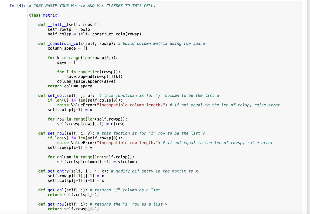 Solved Copy-paste your implemented Matrix and Vec classes to | Chegg.com