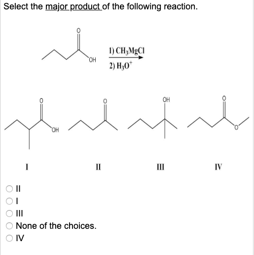 Solved Select the major product of the following reaction. | Chegg.com