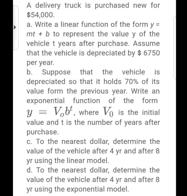 Solved A delivery truck is purchased new for $54,000 a. | Chegg.com