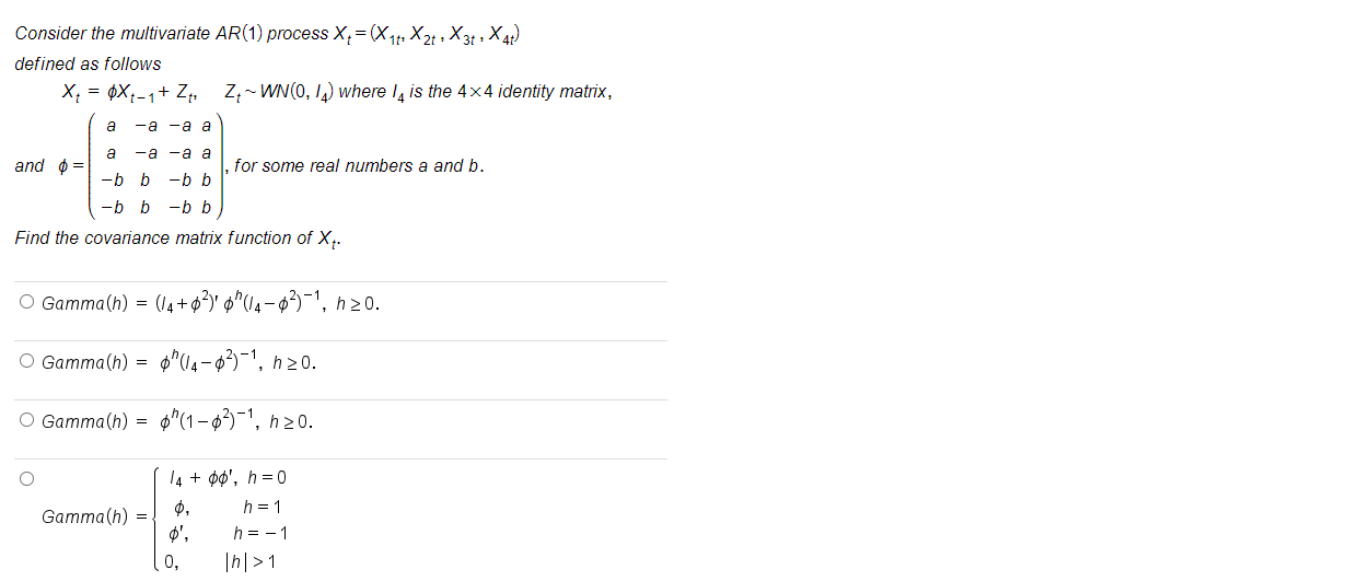 Solved Consider the multivariate AR(1) process | Chegg.com