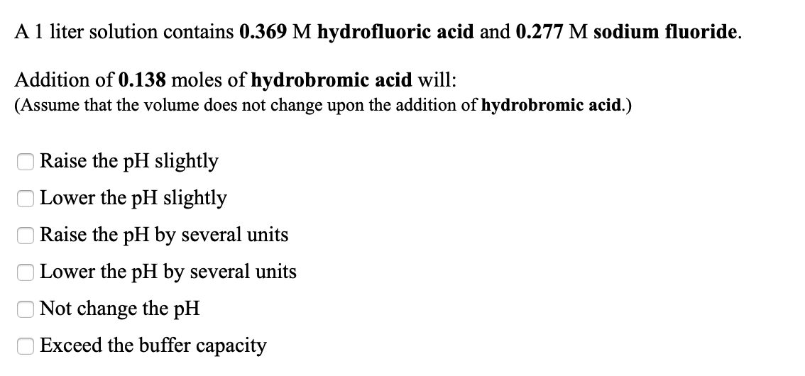 Solved A 1 liter solution contains 0.369 M hydrofluoric acid | Chegg.com