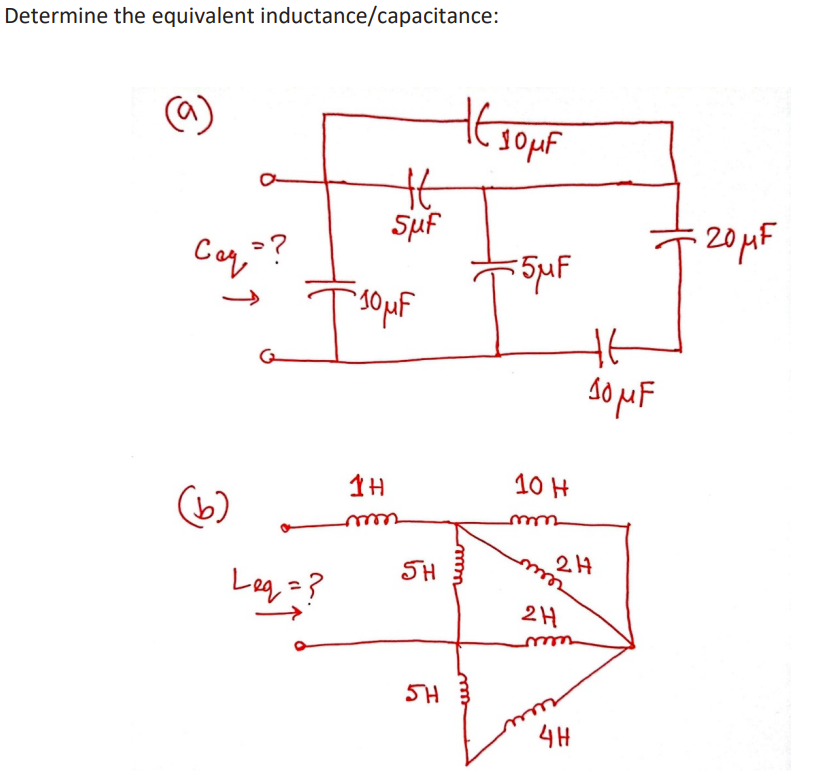 Solved Determine The Equivalent Inductance Capacitance