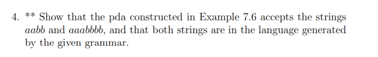 Solved EXAMPLE 7.6 Construct a pda that accepts the language | Chegg.com