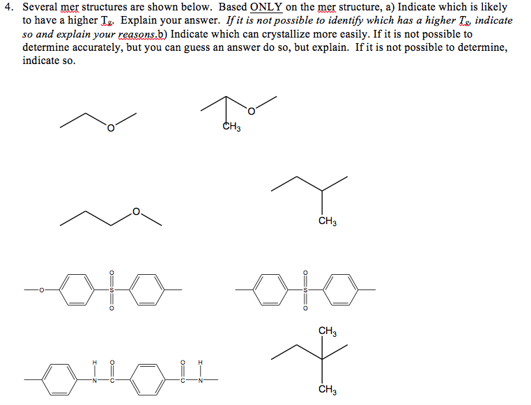 4. Several mer structures are shown below. Based ONLY | Chegg.com