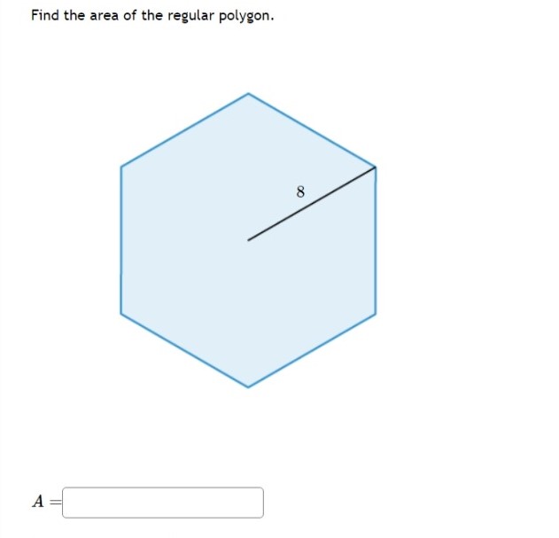 Solved Find the area of the regular polygon. | Chegg.com