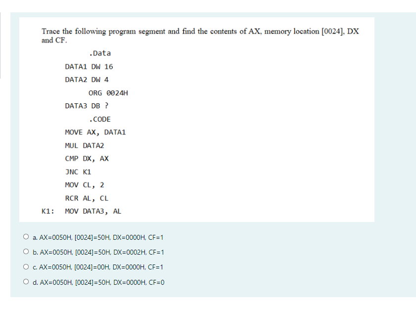 Solved Trace the following program segment and find the | Chegg.com