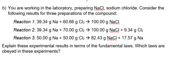 Solved b) You are working in the laboratory, preparing NaCl, | Chegg.com