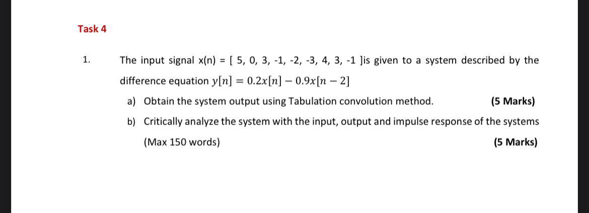 Solved The input signal x(n)=[5,0,3,−1,−2,−3,4,3,−1 ]is | Chegg.com