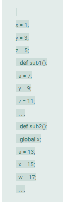 Solved x = 1; y = 3; z = 5; def sub10: a = 7; y = 9; Z = 11; | Chegg.com