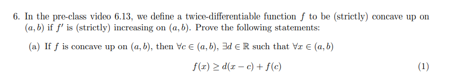 Solved 6. In the pre-class video 6.13, we define a | Chegg.com