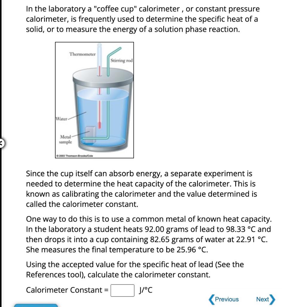 Solved In the laboratory a "coffee cup" calorimeter, or | Chegg.com