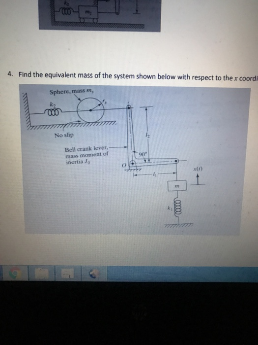 Solved 4. Find the equivalent mass of the system shown below | Chegg.com