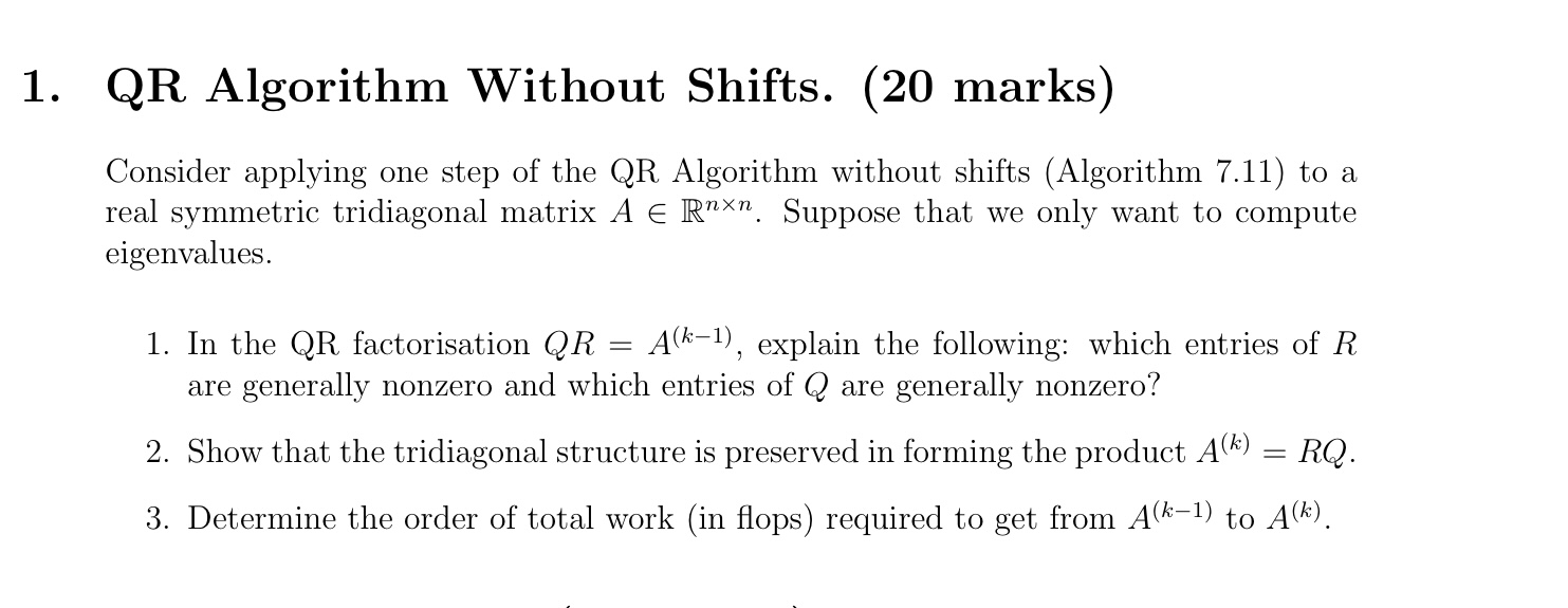 Qr Algorithm Without Shifts 20 Marks Consider