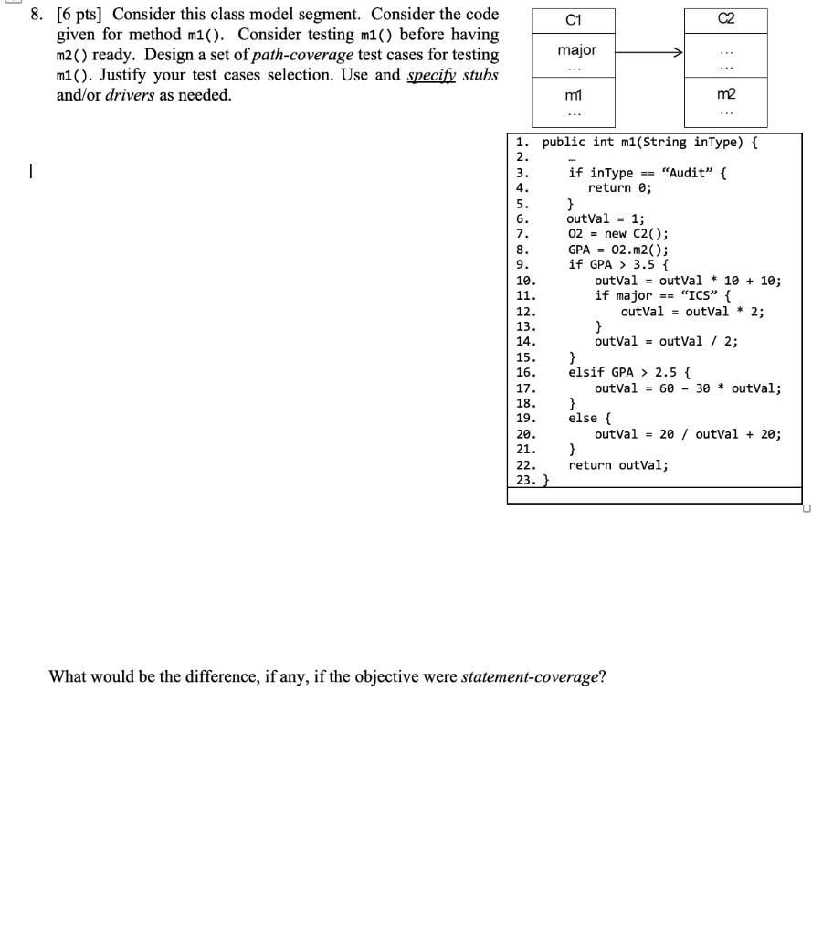 Solved 8. [6 pts] Consider this class model segment. | Chegg.com