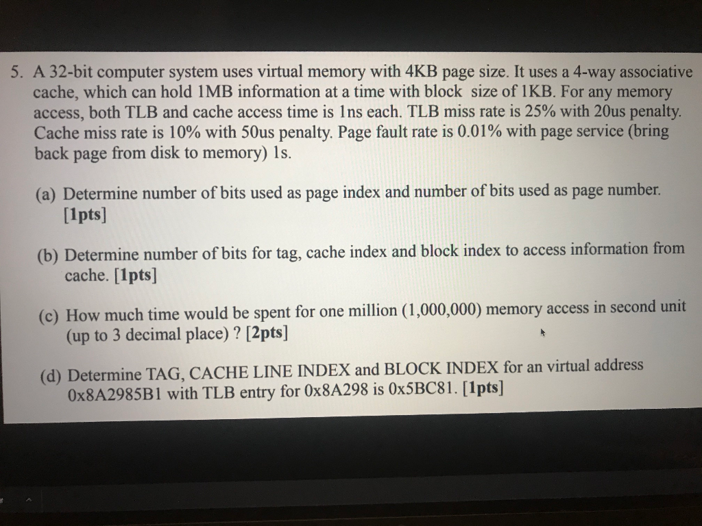 Solved 5. A 32-bit computer system uses virtual memory with | Chegg.com