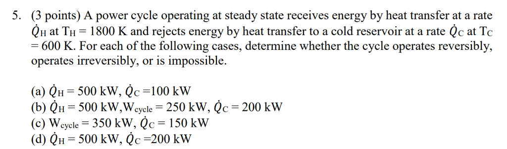 Solved 5. (3 points) A power cycle operating at steady state | Chegg.com