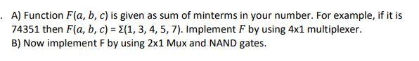 Solved A) Function Fla, b, c) is given as sum of minterms in | Chegg.com