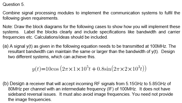 Solved Question 5. Combine signal processing modules to | Chegg.com