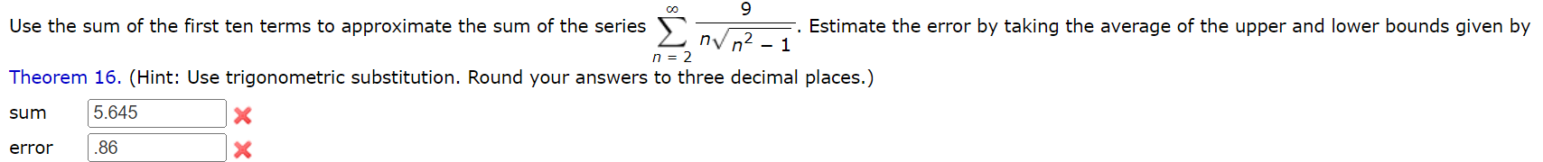 Solved Use the sum of the first ten terms to approximate the | Chegg.com