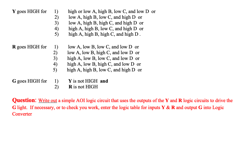Solved Y goes HIGH for 1) ano high or low A, high B, low C, | Chegg.com