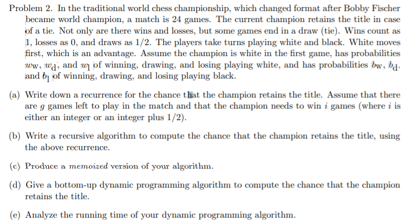 Problem 2. In the traditional world chess | Chegg.com