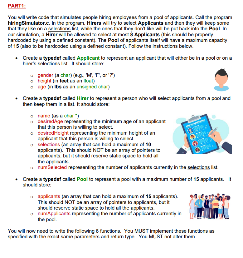 Solved You will write code that simulates people hiring | Chegg.com