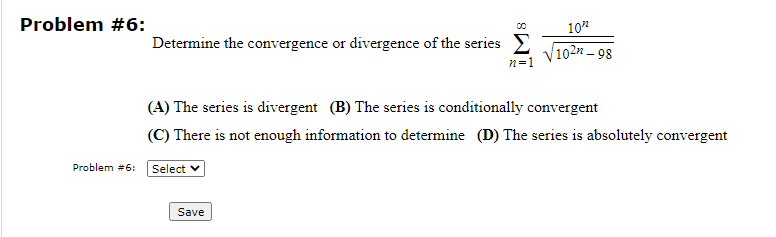 Solved Problem \#6: Determine the convergence or divergence | Chegg.com