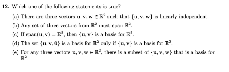 Solved 12. Which one of the following statements is true? | Chegg.com