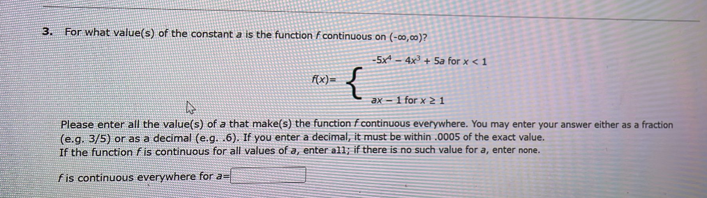 Solved for what values of a the function will be continuous | Chegg.com