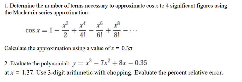 Solved 1 Determine The Number Of Terms Necessary To