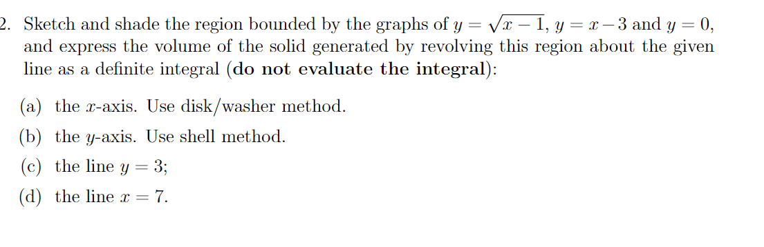 Solved = :- 2. Sketch and shade the region bounded by the | Chegg.com