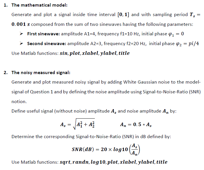 1. The mathematical model: Generate and plot a signal | Chegg.com
