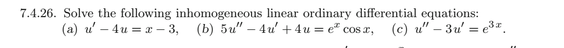 Solved 7.4.26. Solve the following inhomogeneous linear | Chegg.com