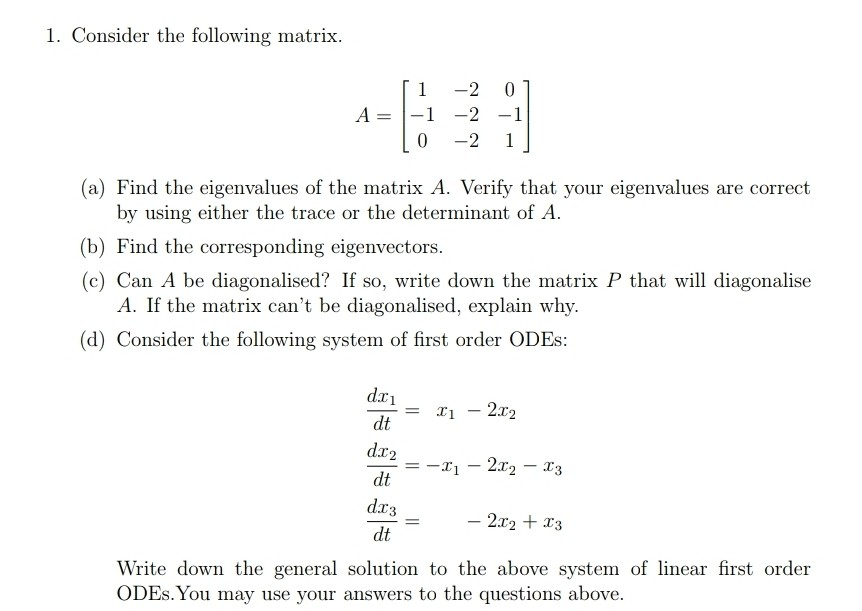 Solved 1 Consider The Following Matrix 2 0 0 2 1 A