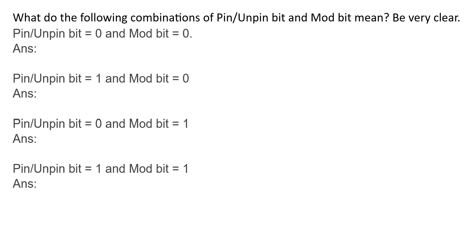 Solved What do the following combinations of Pin/Unpin bit | Chegg.com