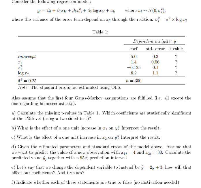Solved Consider the following regression model: Yi = Bo + | Chegg.com