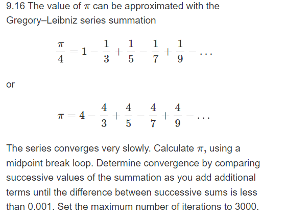 Solved 9.16 The value of π can be approximated with the | Chegg.com
